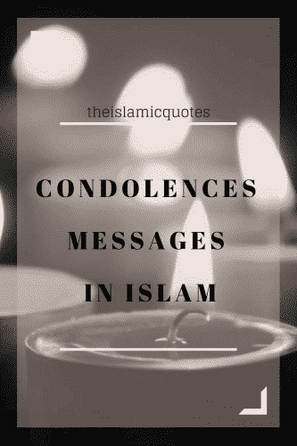 30 Islamic Condolence Messages to Support Fellow Muslims