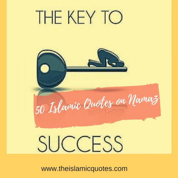 50 Best Islamic Quotes About Namaz Prayers with Images
