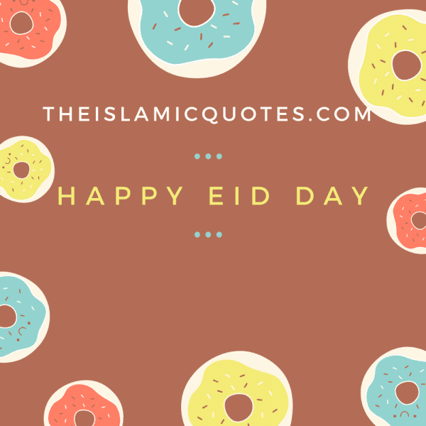 30+ Eid-ul-Fitr Islamic Wishes, Messages & Quotes