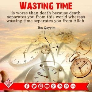 28 Best Islamic Quotes About Time - Importance of Time in Islam