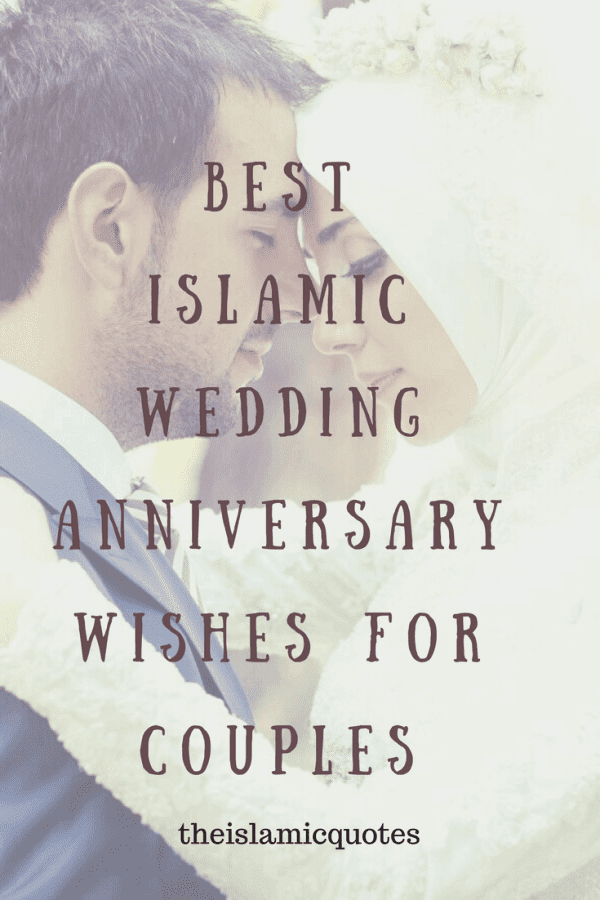 Islamic Anniversary Wishes for Couples-20 Islamic Anniversary Quotes