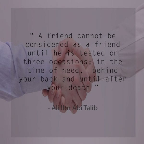 40 Best Islamic Quotes on Friendship -Value of Friendship