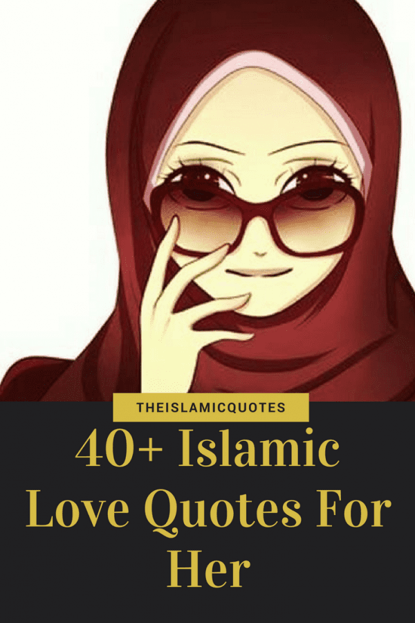 Islamic Love Quotes for Wife- 40+Islamic Ways to Express Love for Wife