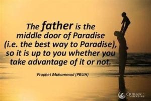 Status of Fathers in Islam - 30 Islamic Quotes on Fathers