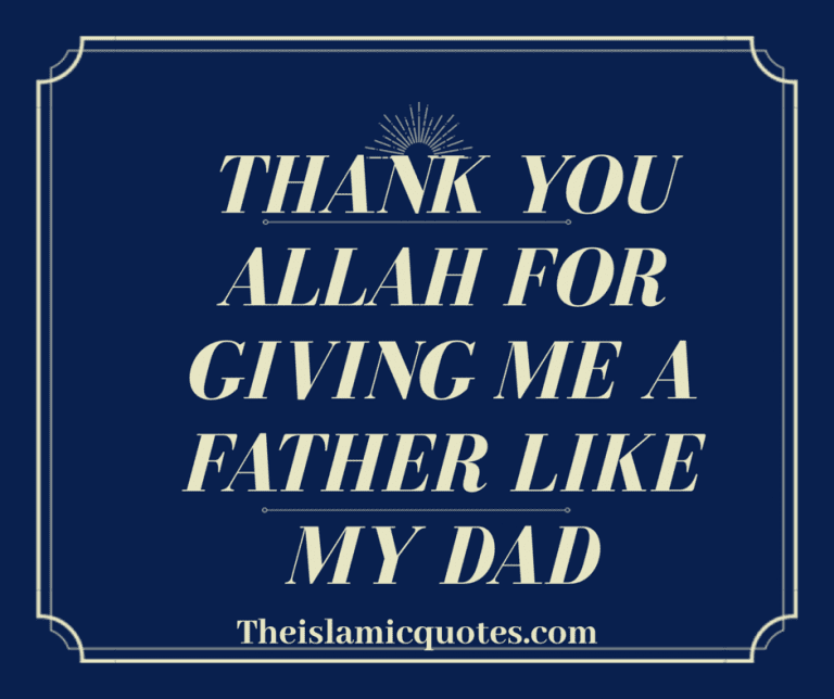Status of Fathers in Islam - 30 Islamic Quotes on Fathers
