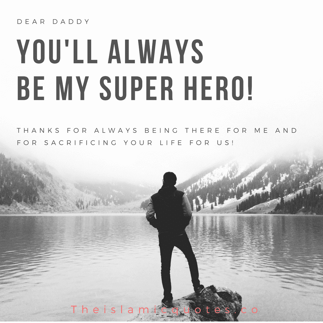 Status of Fathers in Islam - 30 Islamic Quotes on Fathers