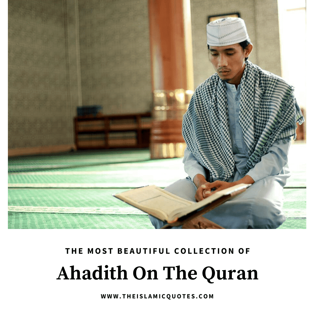 Hadith About Quran- 30 Ahadith To Instill The Love Of Quran