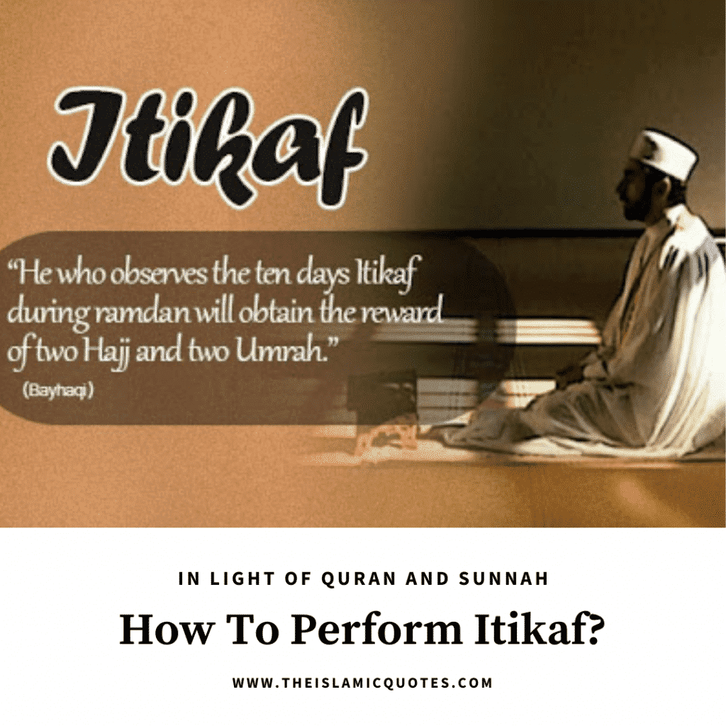 How To Perform Itikaf- 7 Facts About Itikaf You Should Know
