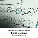 Surah Rehman Summary- 10 Lessons & Benefits of Surah Rehman