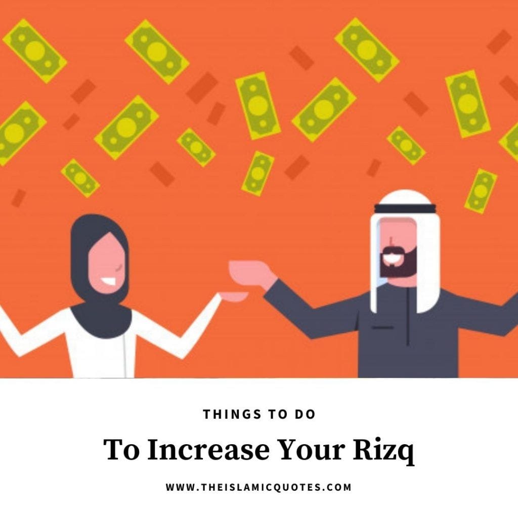 How to Increase Rizq- 16 Islamic Ways to Increase Sustenance