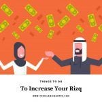 How to Increase Rizq- 16 Islamic Ways to Increase Sustenance