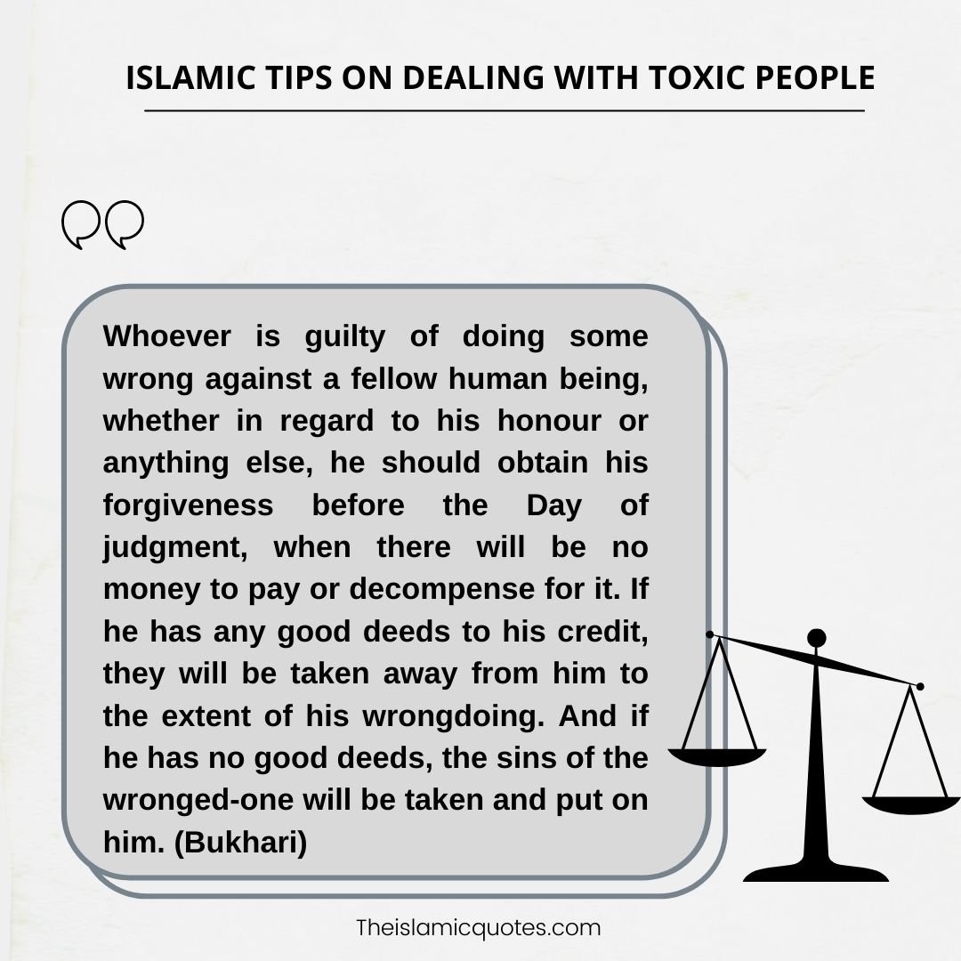 9 Islamic Tips on How to Deal with Difficult & Toxic People