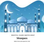 12 Best Islamic Quotes About Mosques With Beautiful Images