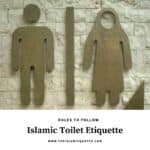 Islamic Toilet Etiquette: 19 Rules Muslims Must Follow