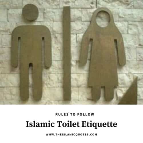 Islamic Toilet Etiquette: 19 Rules Muslims Must Follow